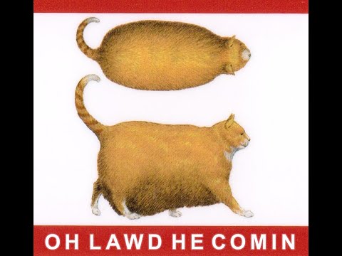 Oh Lawd He Comin Sound Effect | Chonk / Oh Lawd He Comin' | Know Your Meme