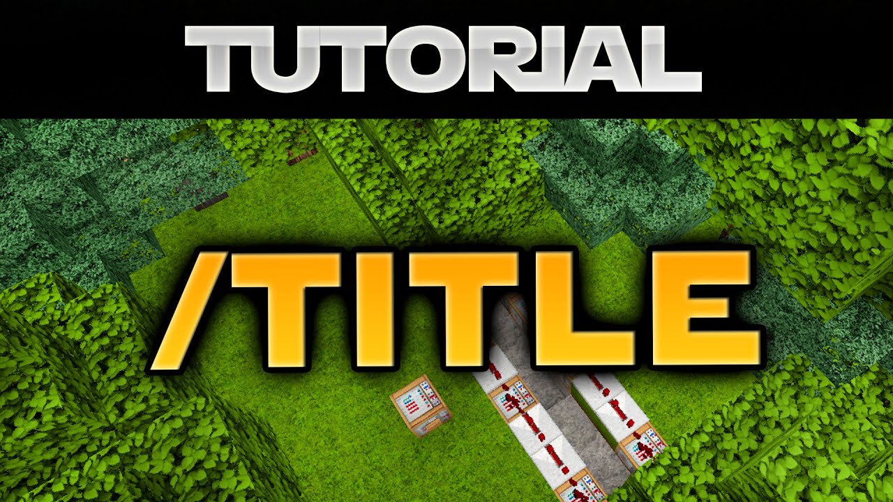 Minecraft 1 8 TITLE Command Tutorial German YouTube minecraft-1-8-title-command-tutorial-german-youtube
