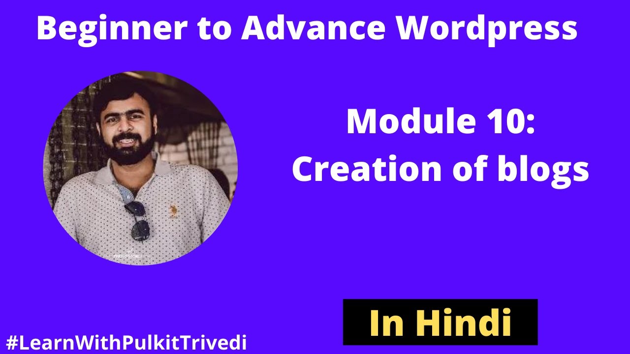 Module 10: Creation of blogs - YouTube