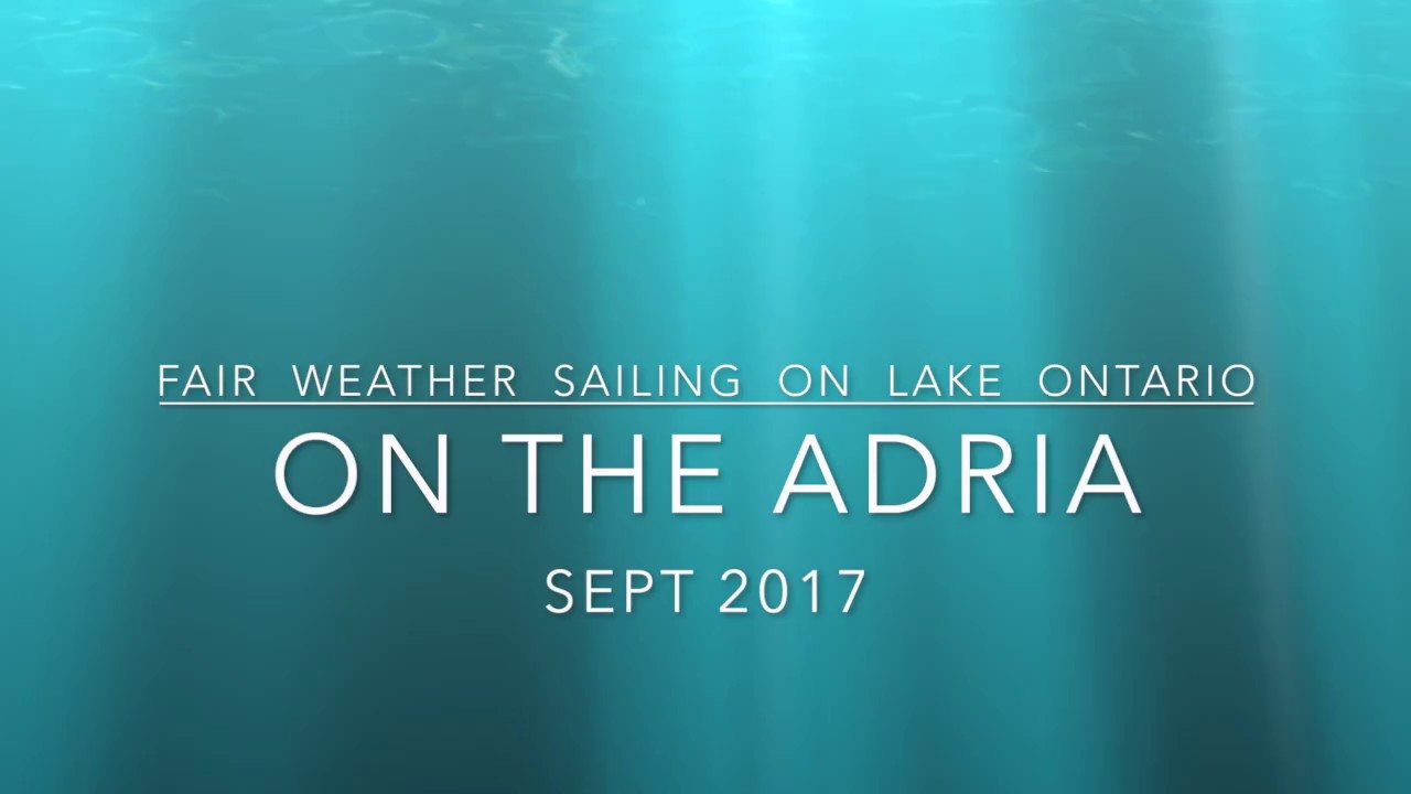 Fair weather sailing on the Adria in September, 2017 - YouTube