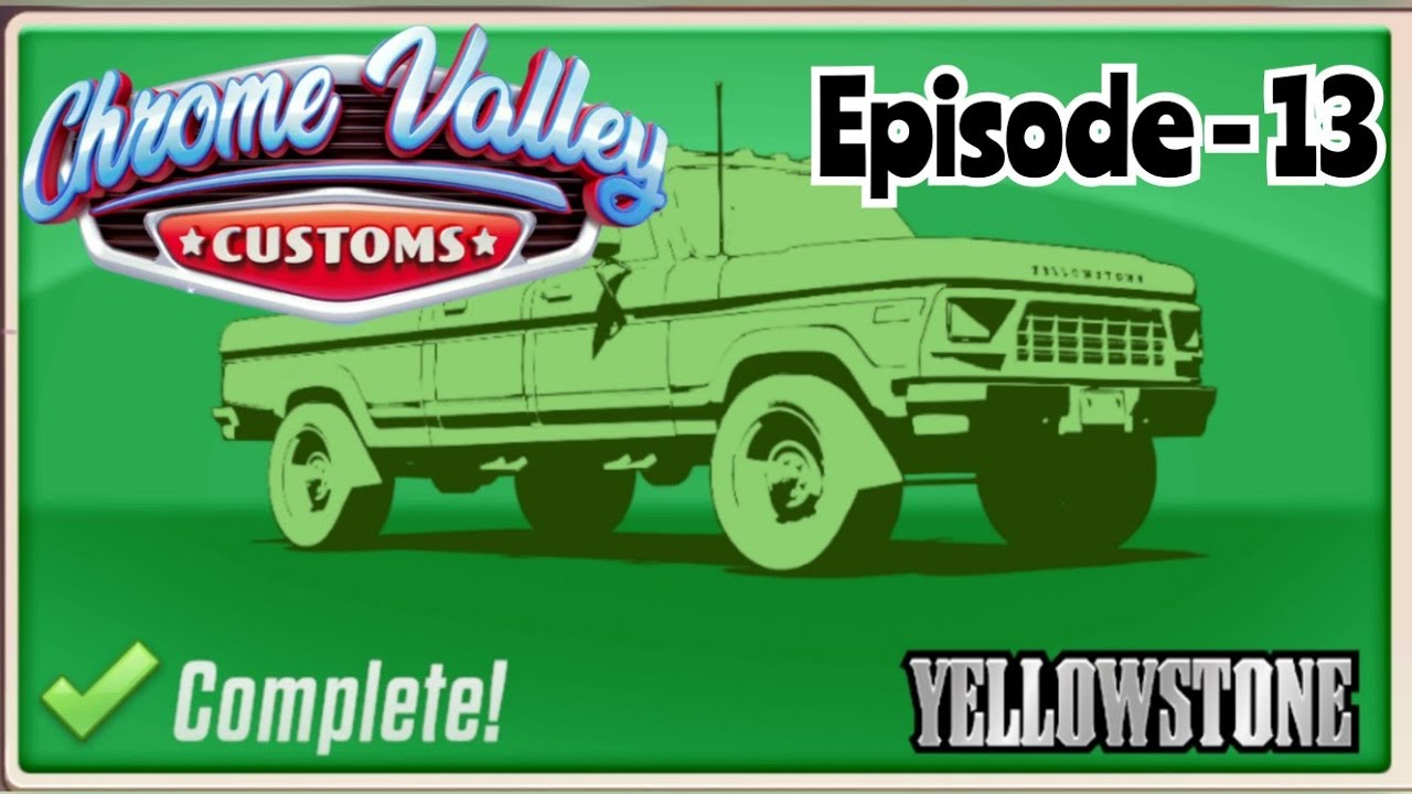 Chrome Valley Customs ~ Episode - 13 [MOBILE GAMES] - YouTube
