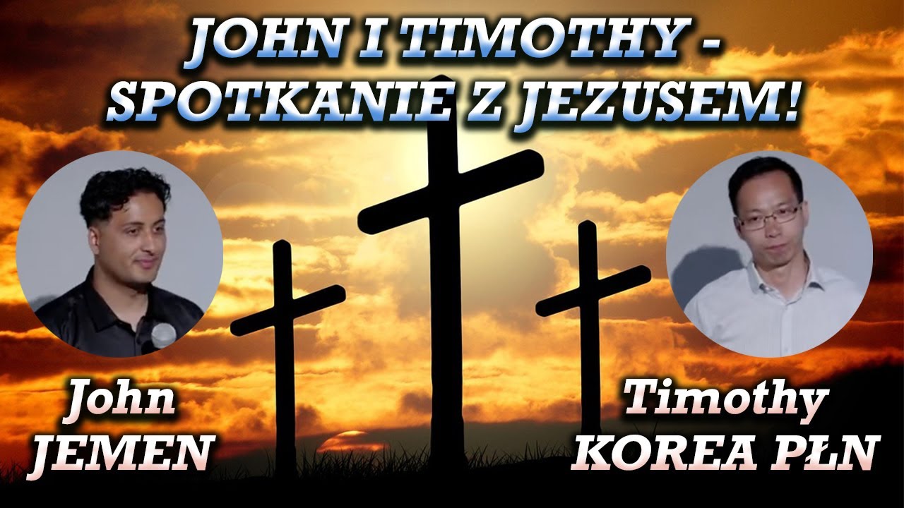 JOHN I TIMOTHY - SPOTKANIE Z JEZUSEM! - YouTube