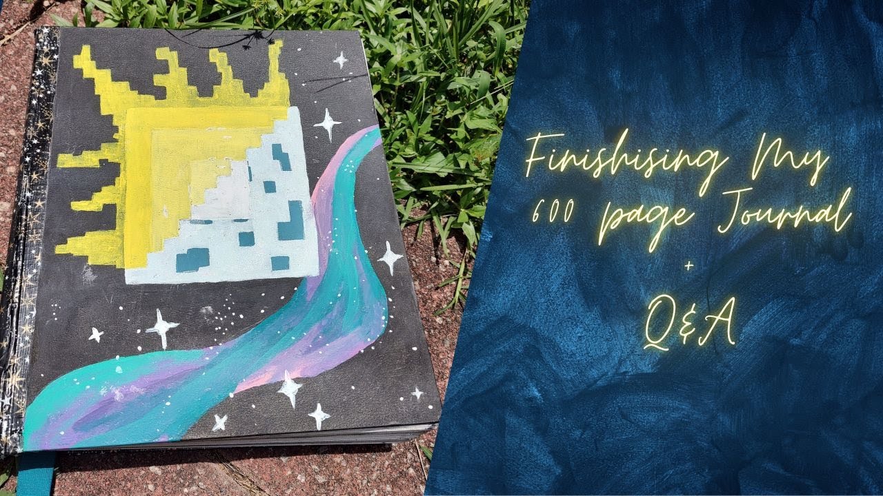 Finishing My 600 page Journal - YouTube