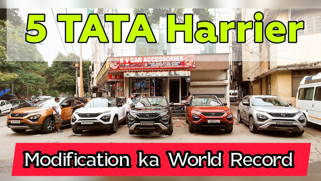 Record 5 Tata Harrier Modification at one place one time | R V Car ...