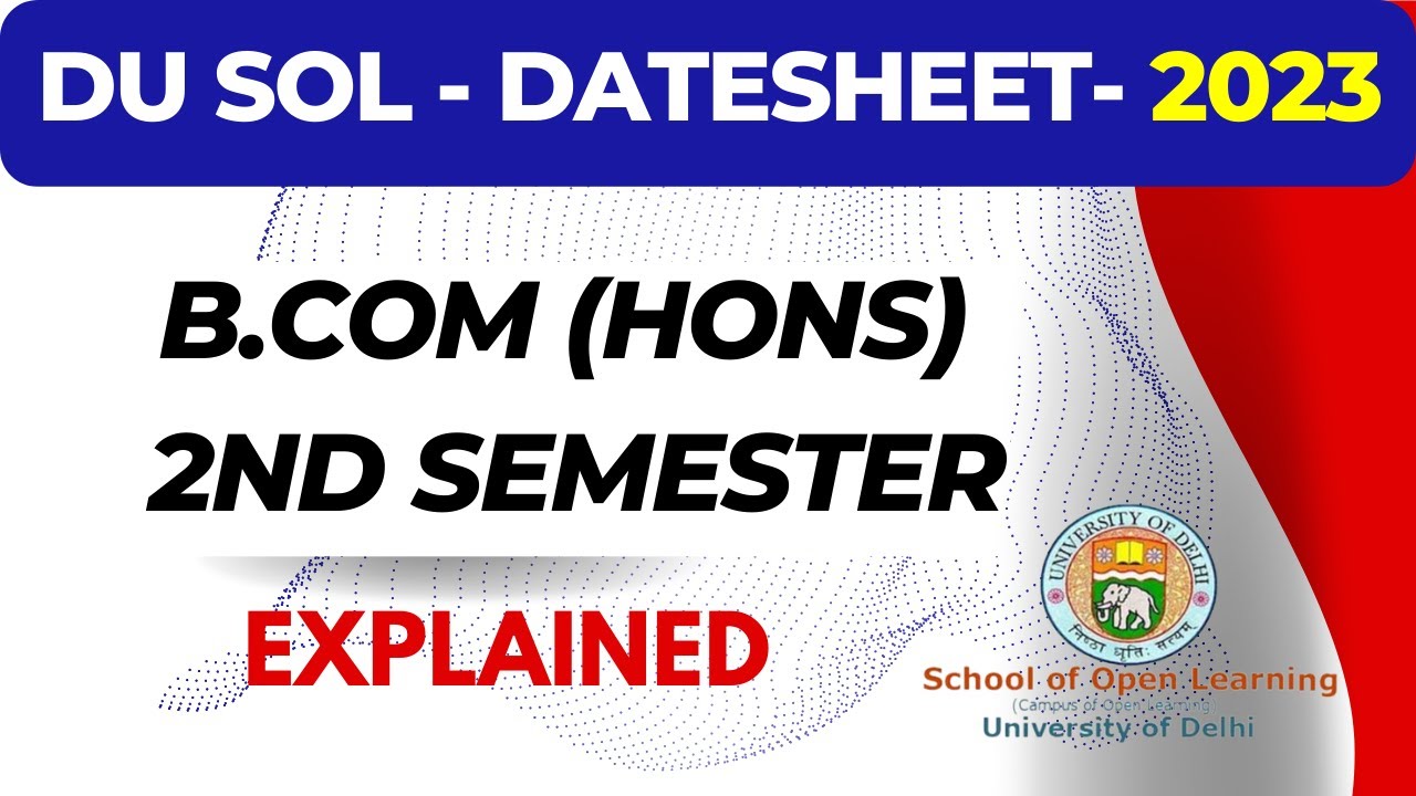 DU SOL B Hons Second Semester Datesheet 2023 Explained SOL du-sol-b-hons-second-semester-datesheet-2023-explained-sol