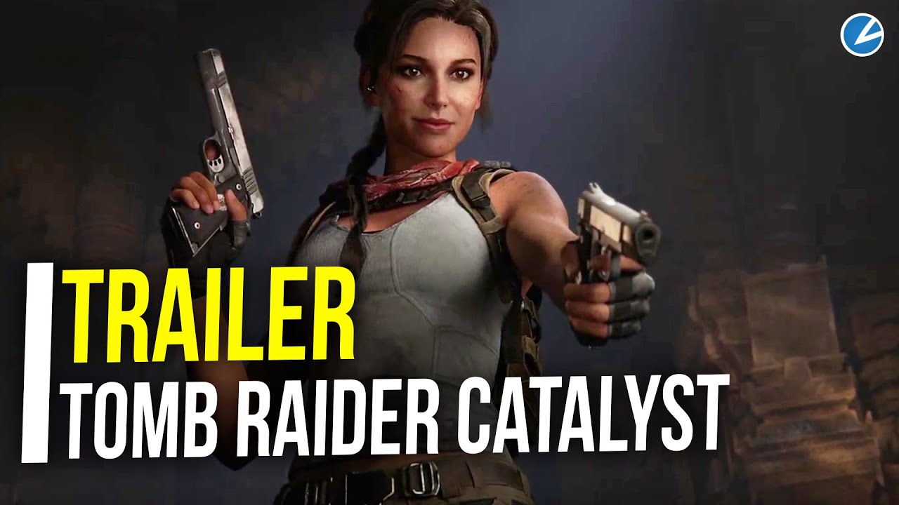 Tomb Raider Catalyst Trailer - YouTube
