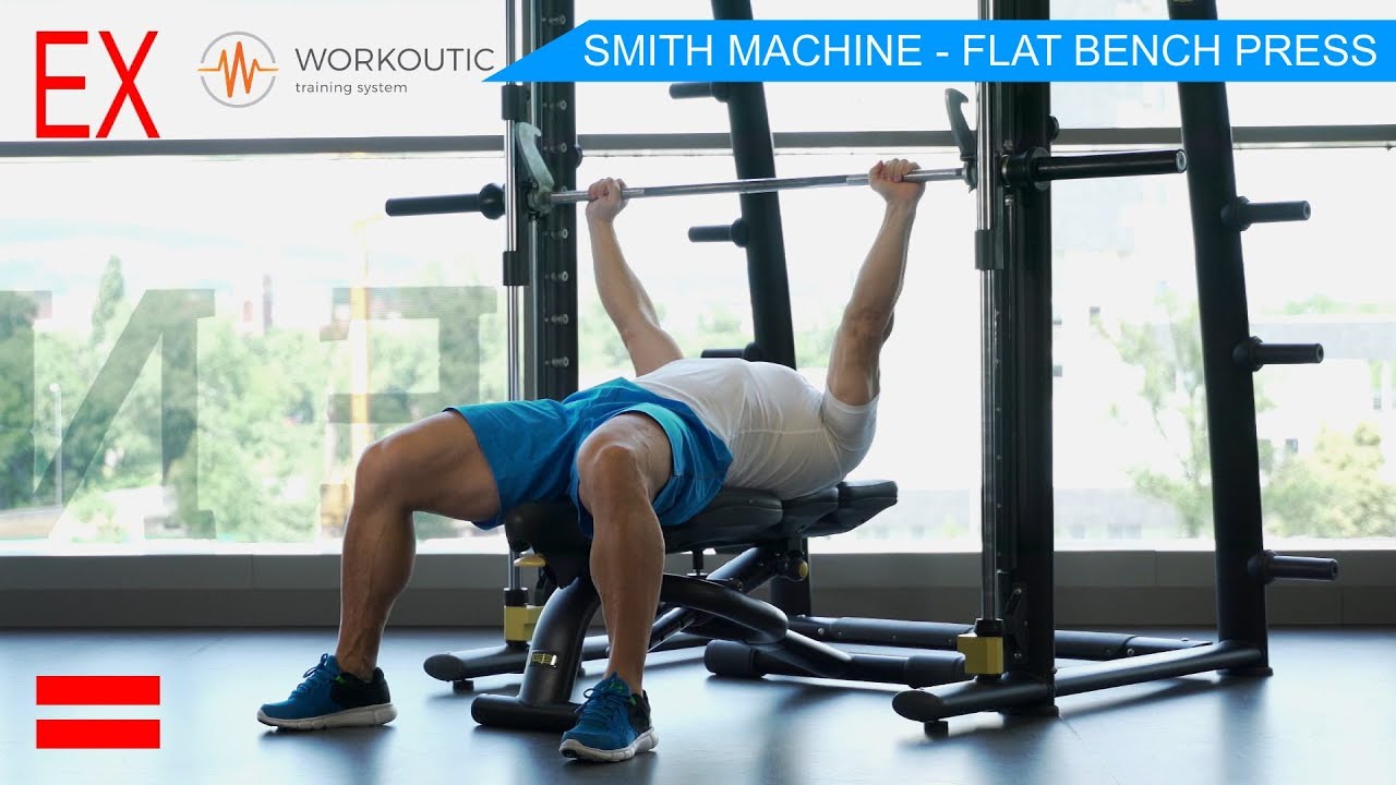 Workoutic - Chest Exercise - SMITH MACHINE FLAT BENCH PRESS - YouTube