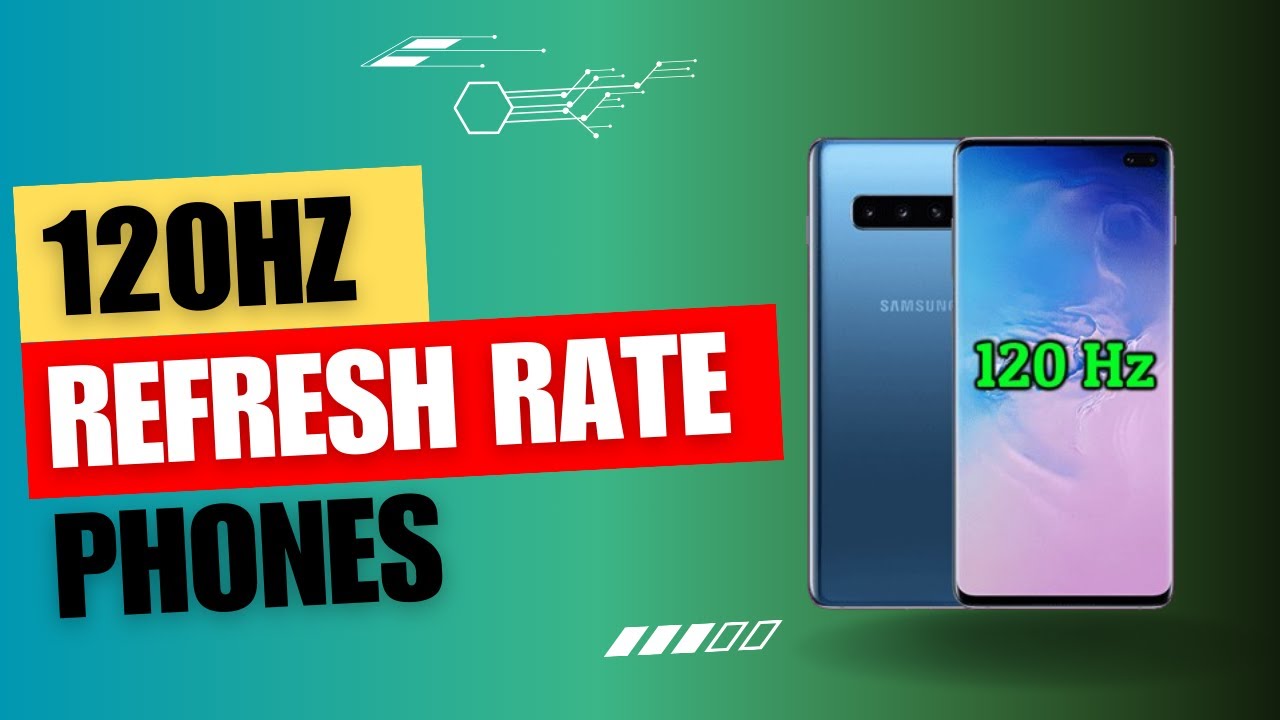 Best 120hz Display Phones List (in 2024) - YouTube