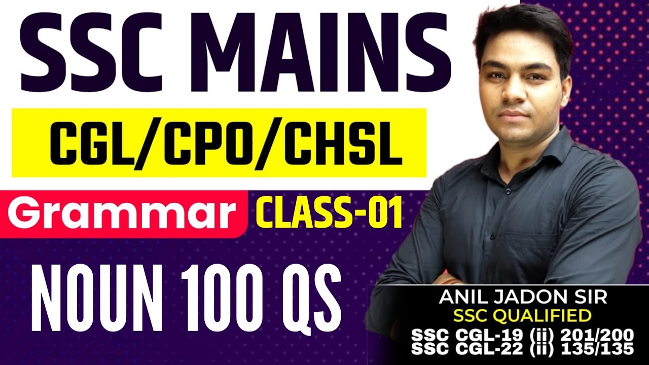 Class -1 | SSC Mains 2024 | Grammar | Noun 100 Qs | English For CGL ...