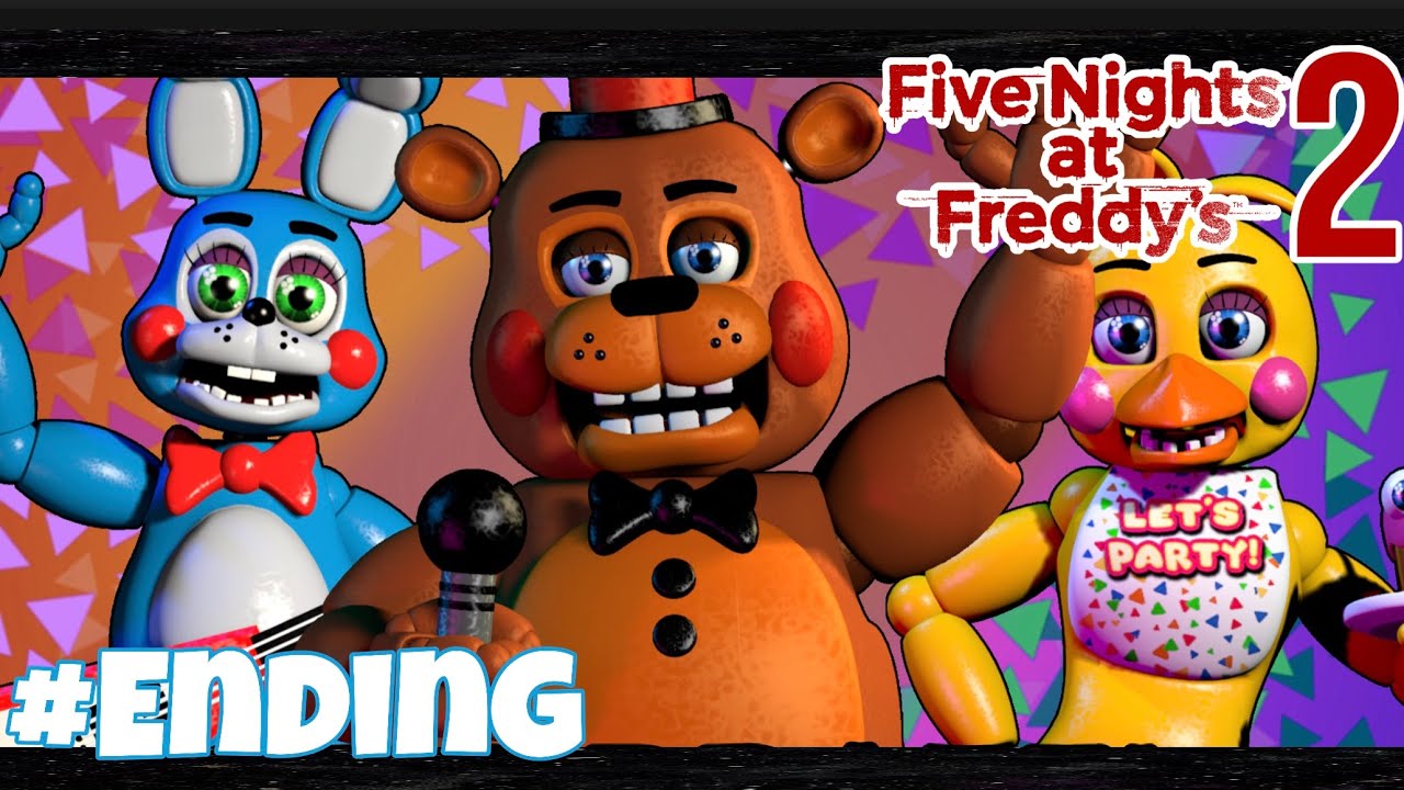 Ending! Five Nights At Freddy’s 2 Gameplay 2 - YouTube