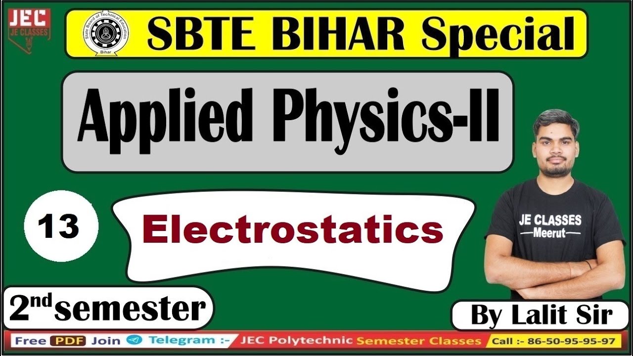 #13 SBTE Bihar Polytechnic Applied Physics -II Electrostatics JE CLASSES Meerut | Lalit Sir ...