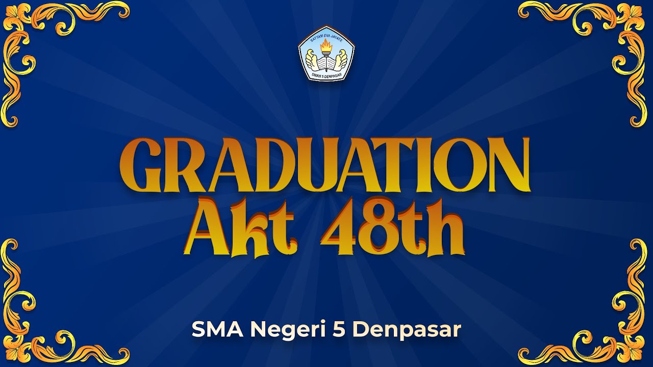 Graduation Angkatan 48th SMA Negri 5 Denpasar - YouTube
