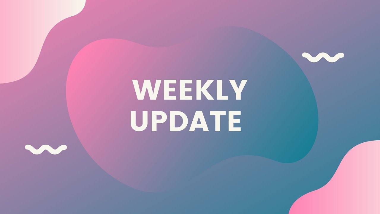 Weekly update! August 21 2020 - YouTube