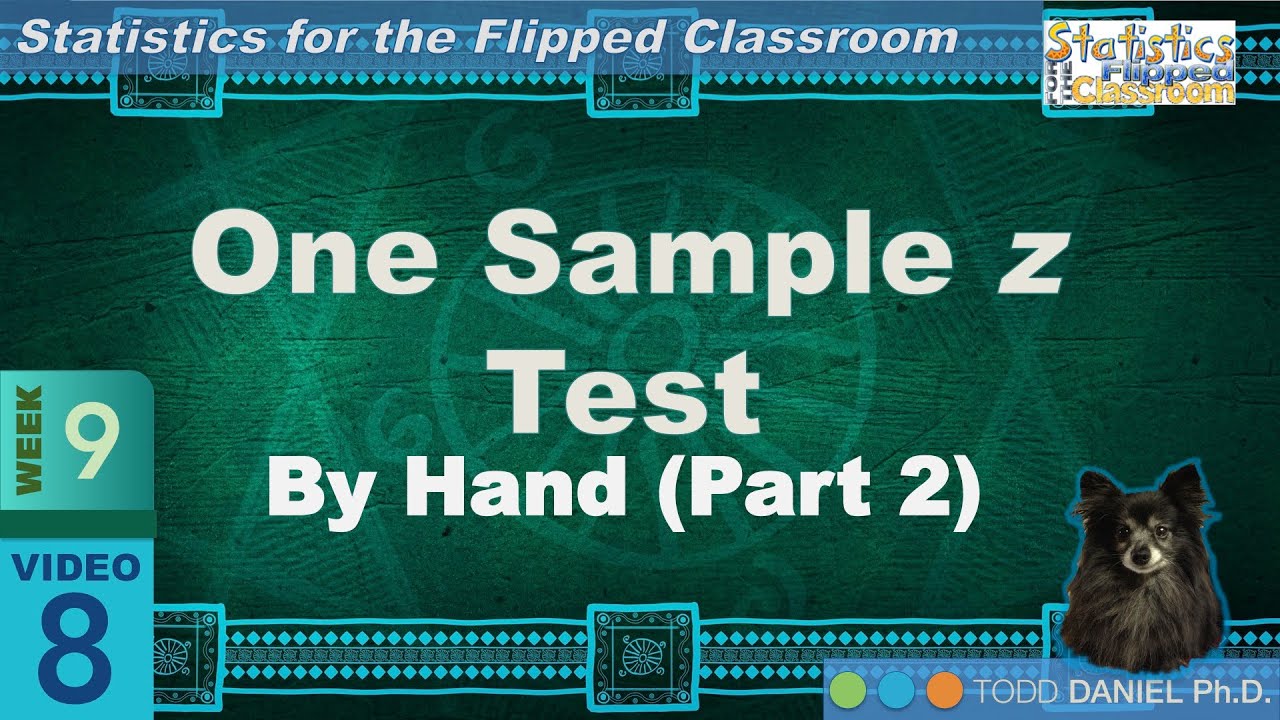 How to do a One Sample z Test by Hand (9-8) - YouTube