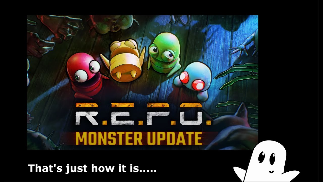 That's just how it is.... - REPO Halloween Monster Update! - YouTube