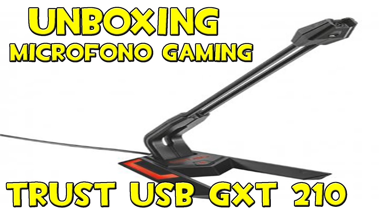UNBOXING MICRÓFONO TRUST GAMING USB GXT 210 - YouTube