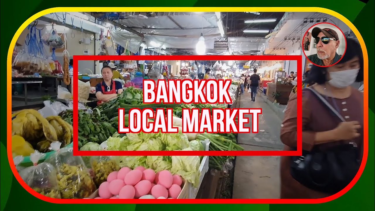 "UDOM SUK " LOCAL MARKET - YouTube