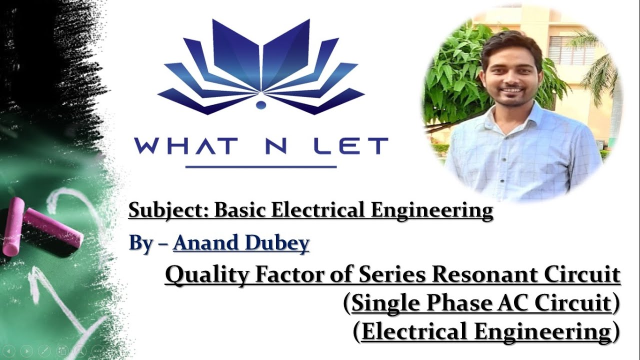 Quality Factor | RLC | Bandwidth | Sensitivity | Acceptor Circuit| AC ...