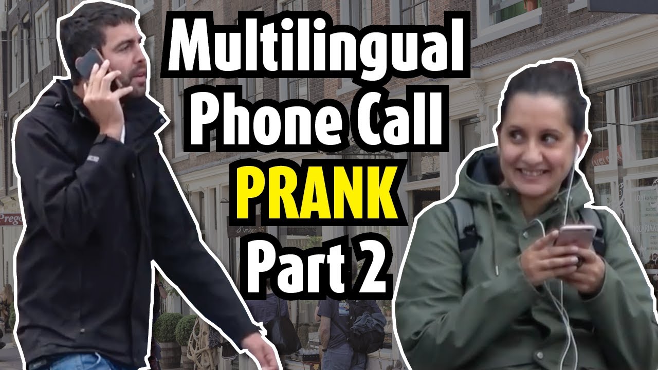 Multilingual phone call prank- part 2 - YouTube