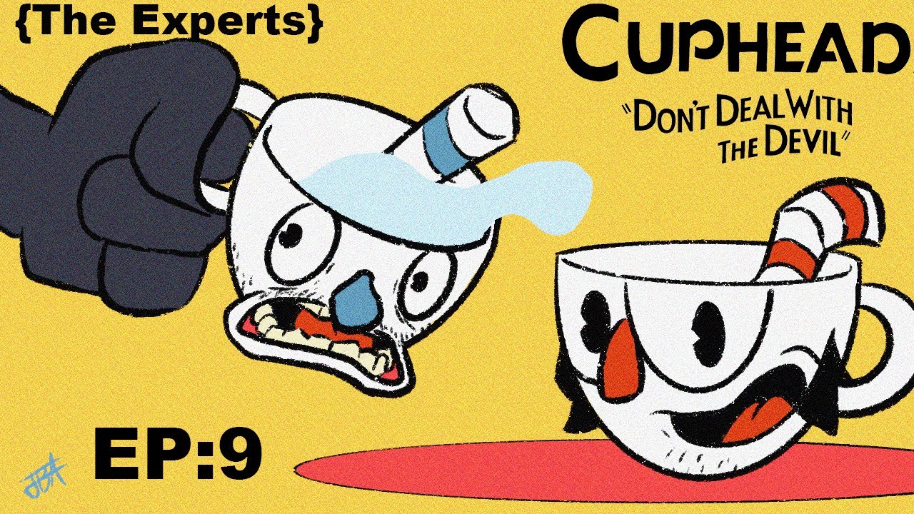 The Experts -- Cuphead (episode 9) - YouTube