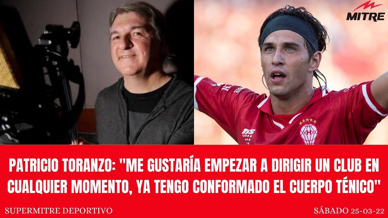 Entrevista a Patricio Toranzo [Super Mitre -25-03-23-] - YouTube
