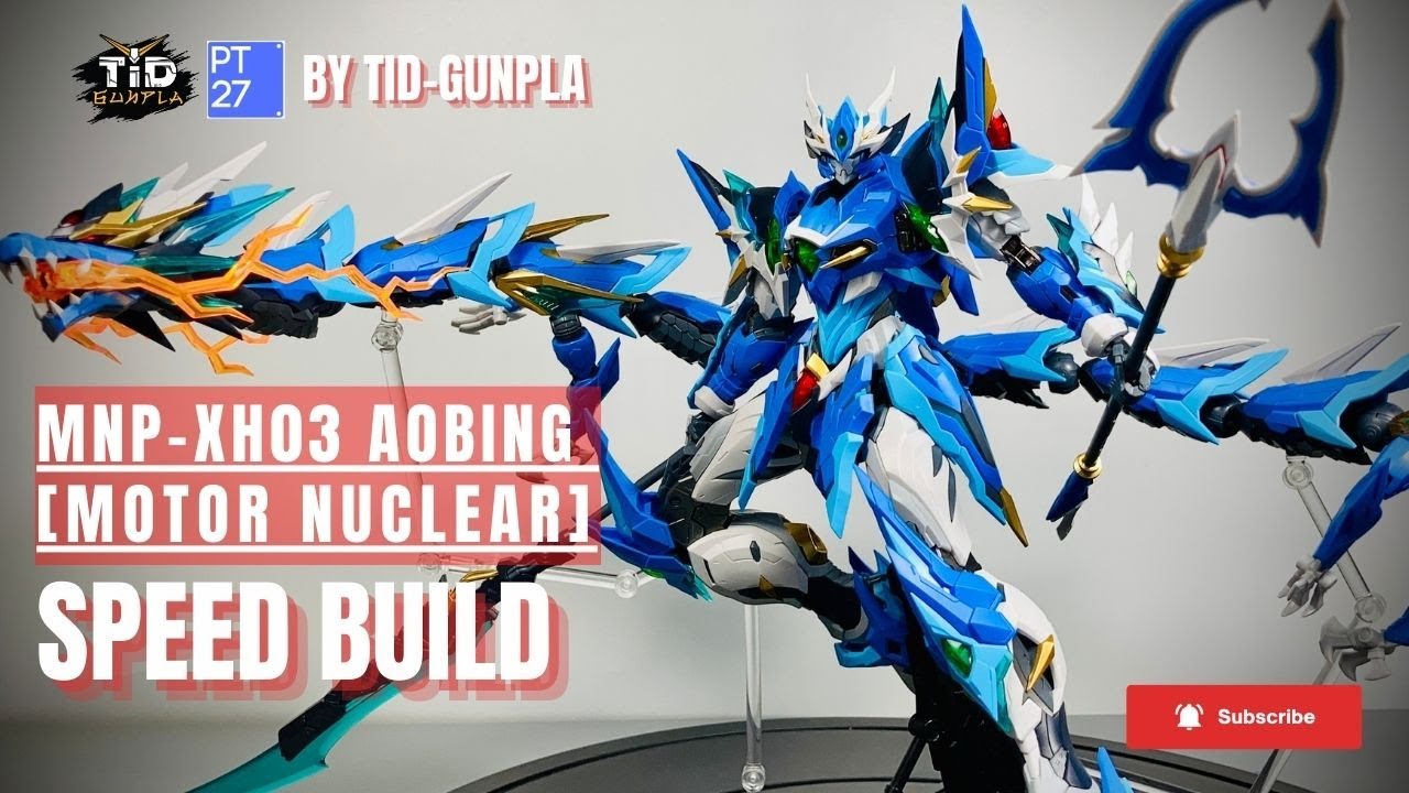 [SPEED BUILD] MNP XH03-AOBING Motor Nuclear By Tid-Gunpla - YouTube