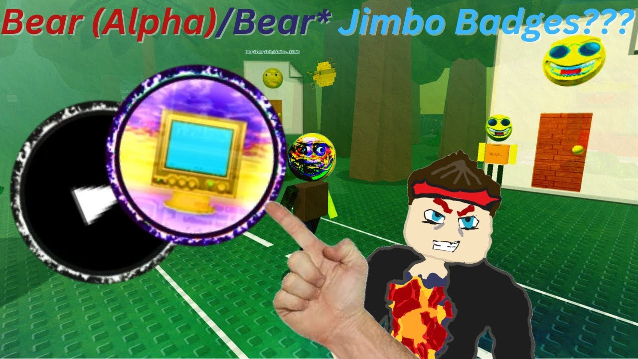 Bear (Alpha)/Bear* New Jimbo Badges?? - YouTube