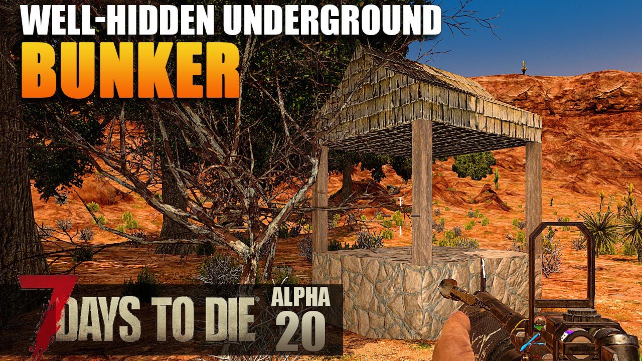 7 Days To Die | WELL-HIDDEN BUNKER | Alpha 20 Gameplay | S2 EP55 - YouTube