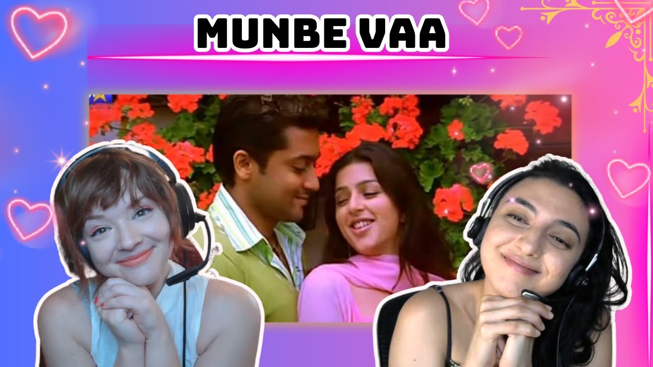 Munbe Vaa Song REACTION| Suriya| Bhoomika| Jyothika| Shreya Ghoshal| AR ...
