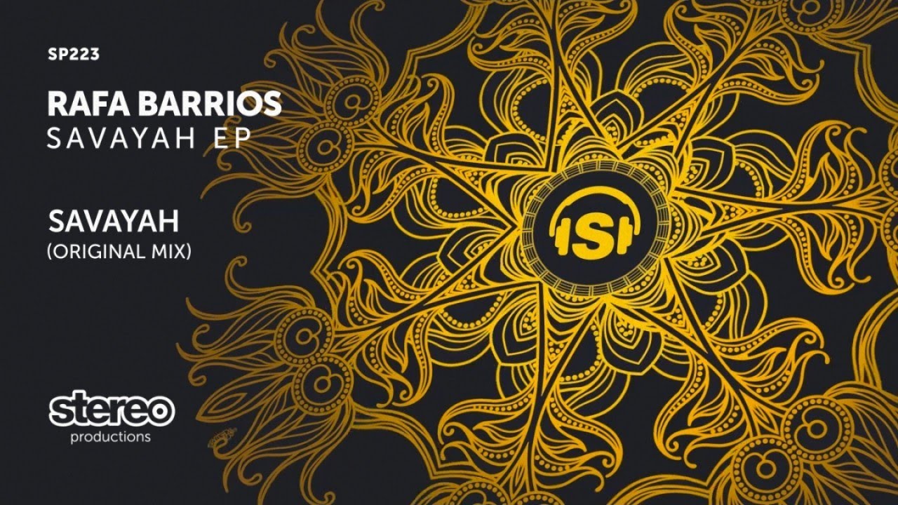 Rafa Barrios - Savayah - Original Mix - YouTube