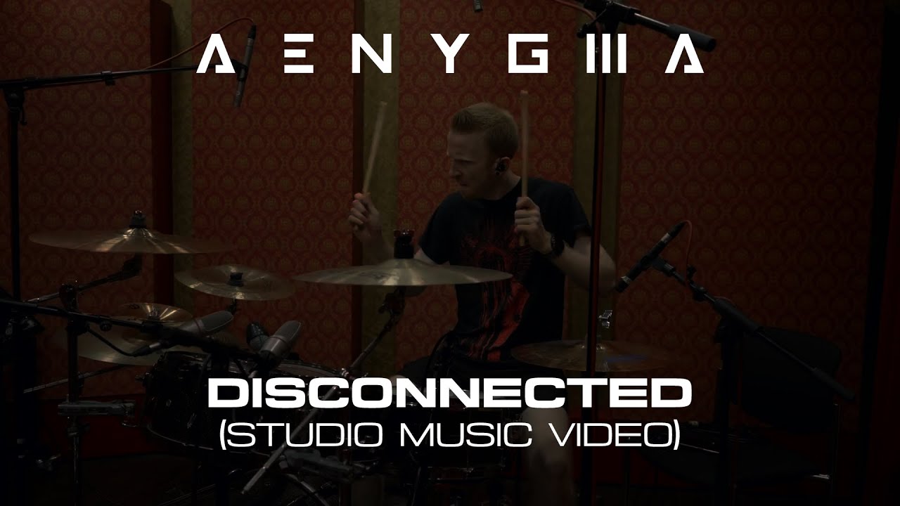 AENYGMA - Disconnected (Studio Music Video) - YouTube
