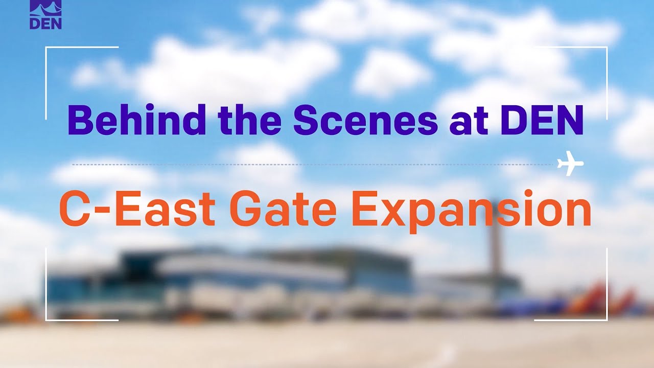 Behind the Scenes at DEN: C East Gate Expansion - YouTube