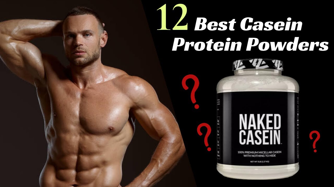 Top 12 Best Casein Protein Powders for Muscle Building | Best Casein ...
