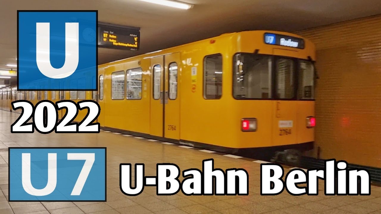 U-Bahn Berlin - Linie U7 | BVG 2022 - YouTube