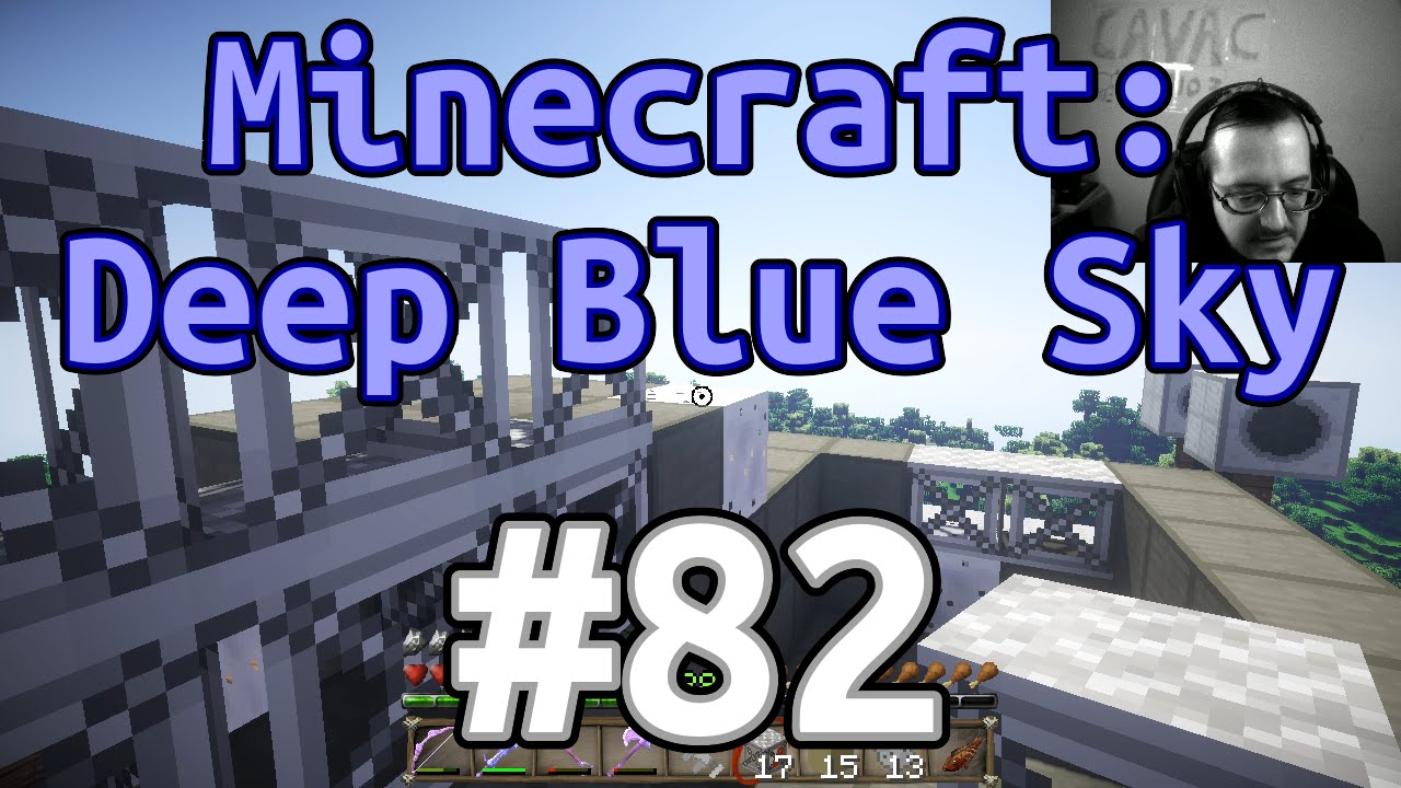 Minecraft: Deep Blue Sky #82 "Please wait..." - YouTube