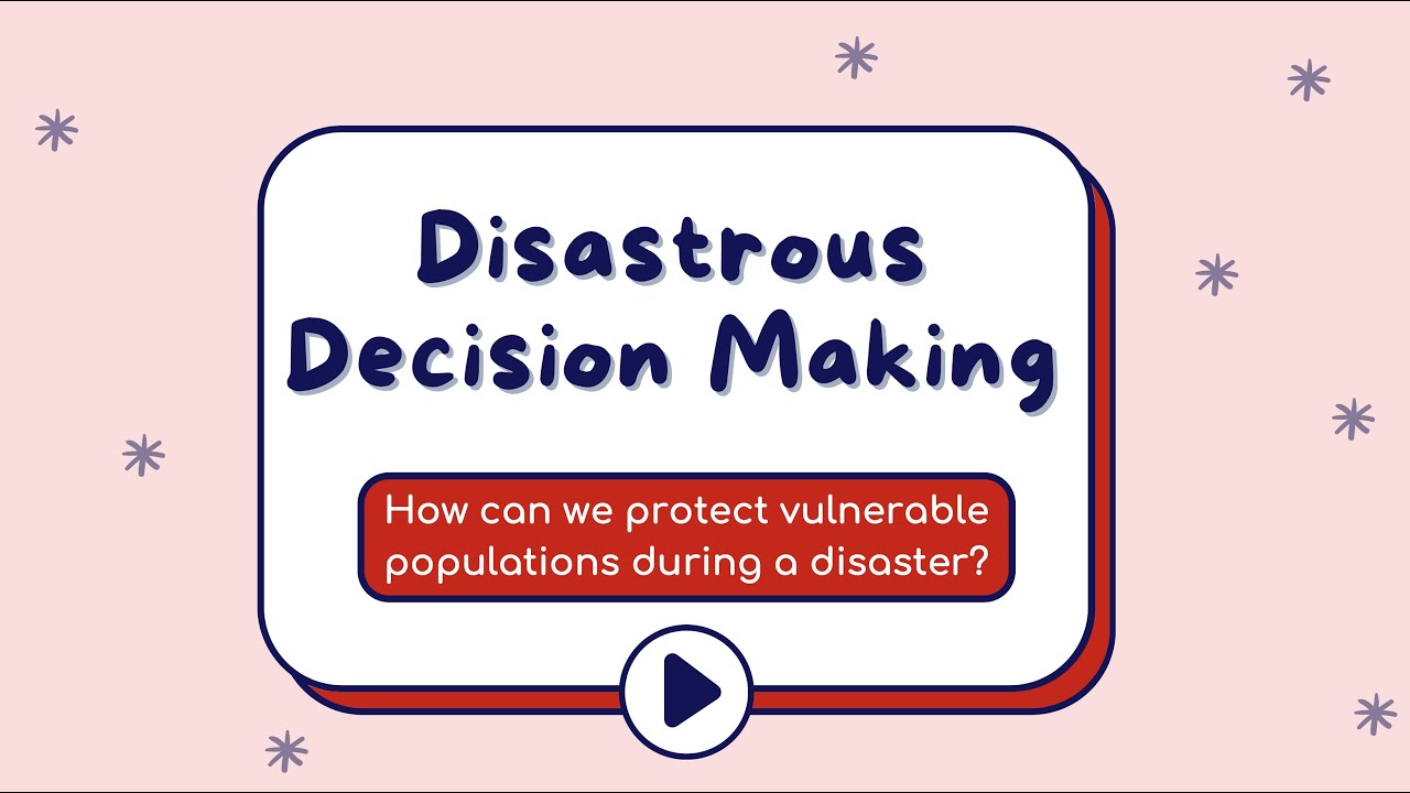 Disastrous Decision Making Introduction - YouTube