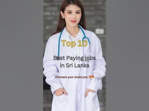 Top 10 Paying Jobs in Sri Lanka 😲⚡#viral #shorts #job #srilanka #viral #top #videos #shots - YouTube