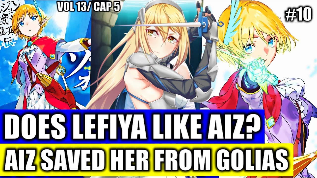 IS LEFIYA REALLY IN LOVE WITH AIZ OR IS IT ADMIRATION? VOL 13 SO CHAP 5/ PART 10 - YouTube