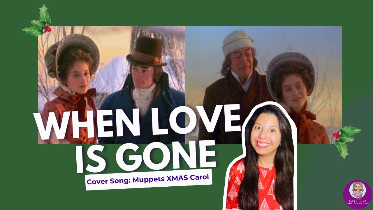 When Love Is Gone Cover | The Muppet Christmas Carol - YouTube