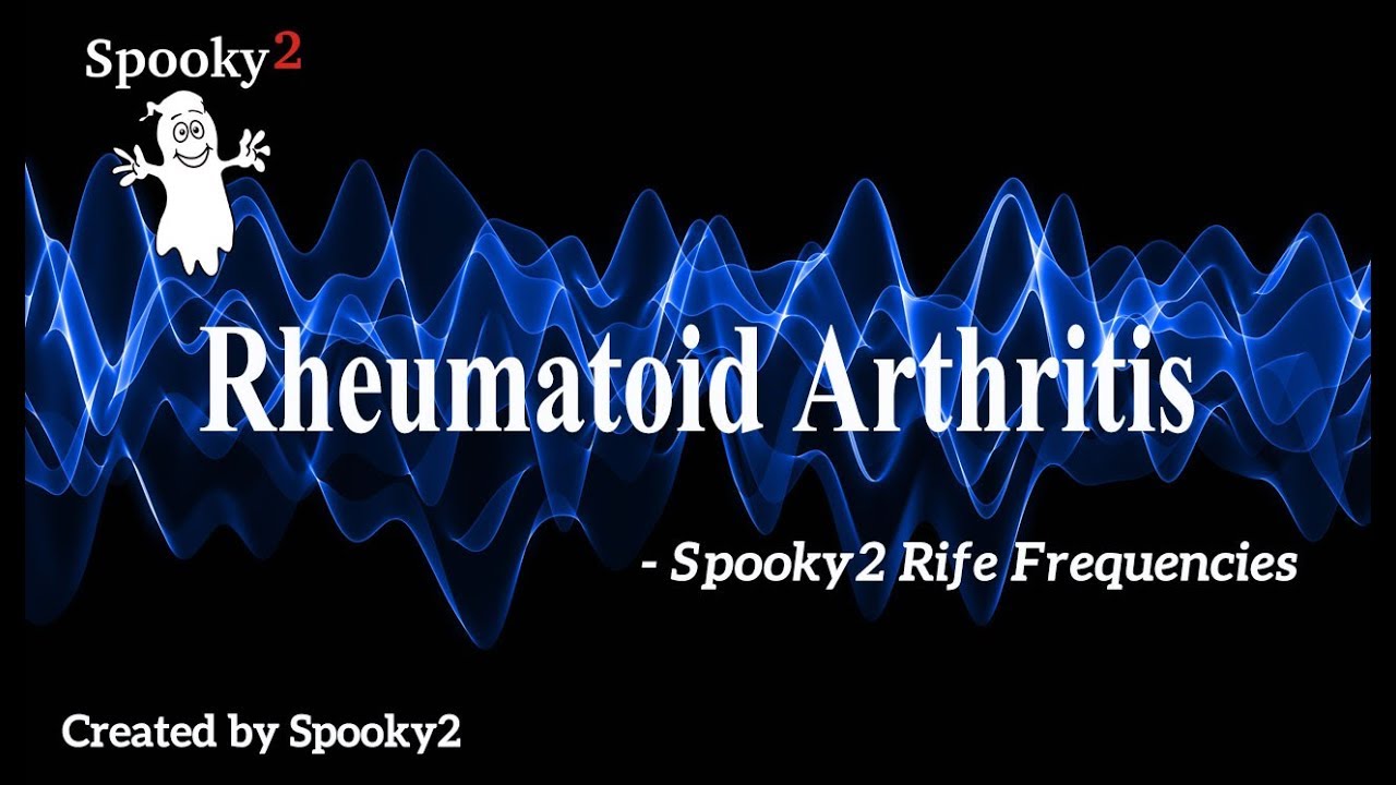 Rheumatoid Arthritis - Spooky2 Rife Frequencies - YouTube