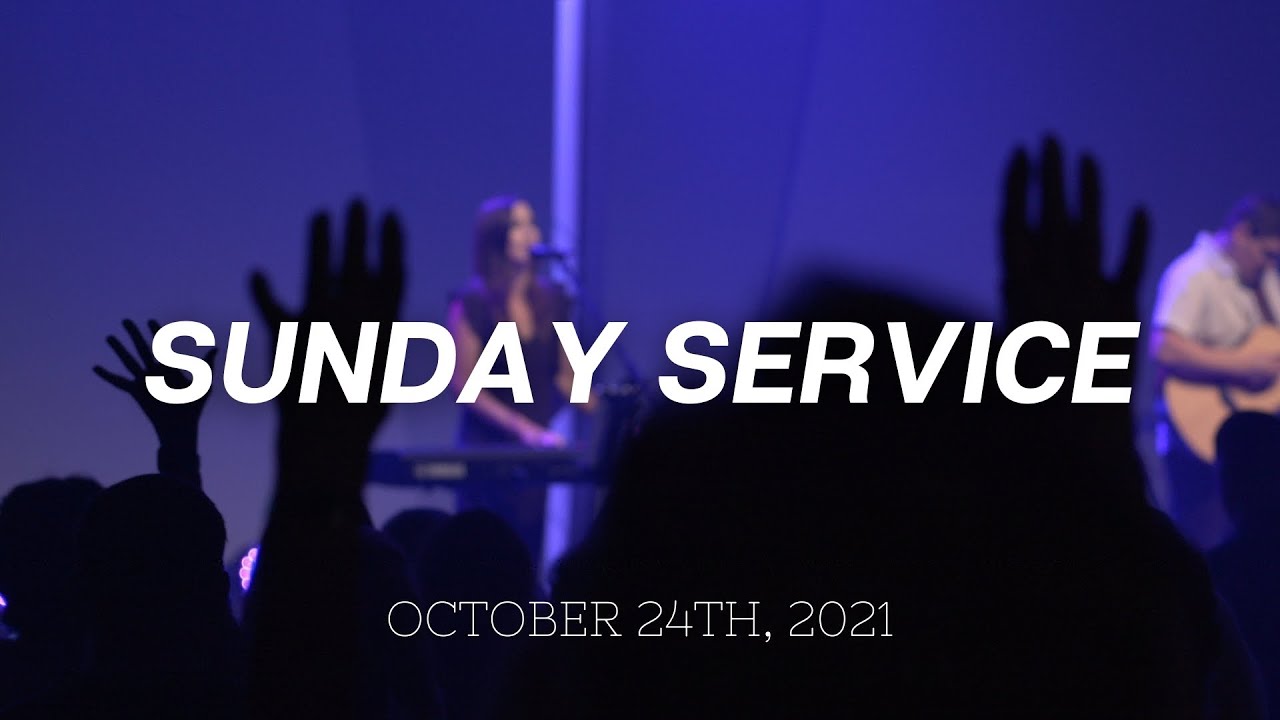 Sunday Service LIVE | October 24th, 2021 - YouTube