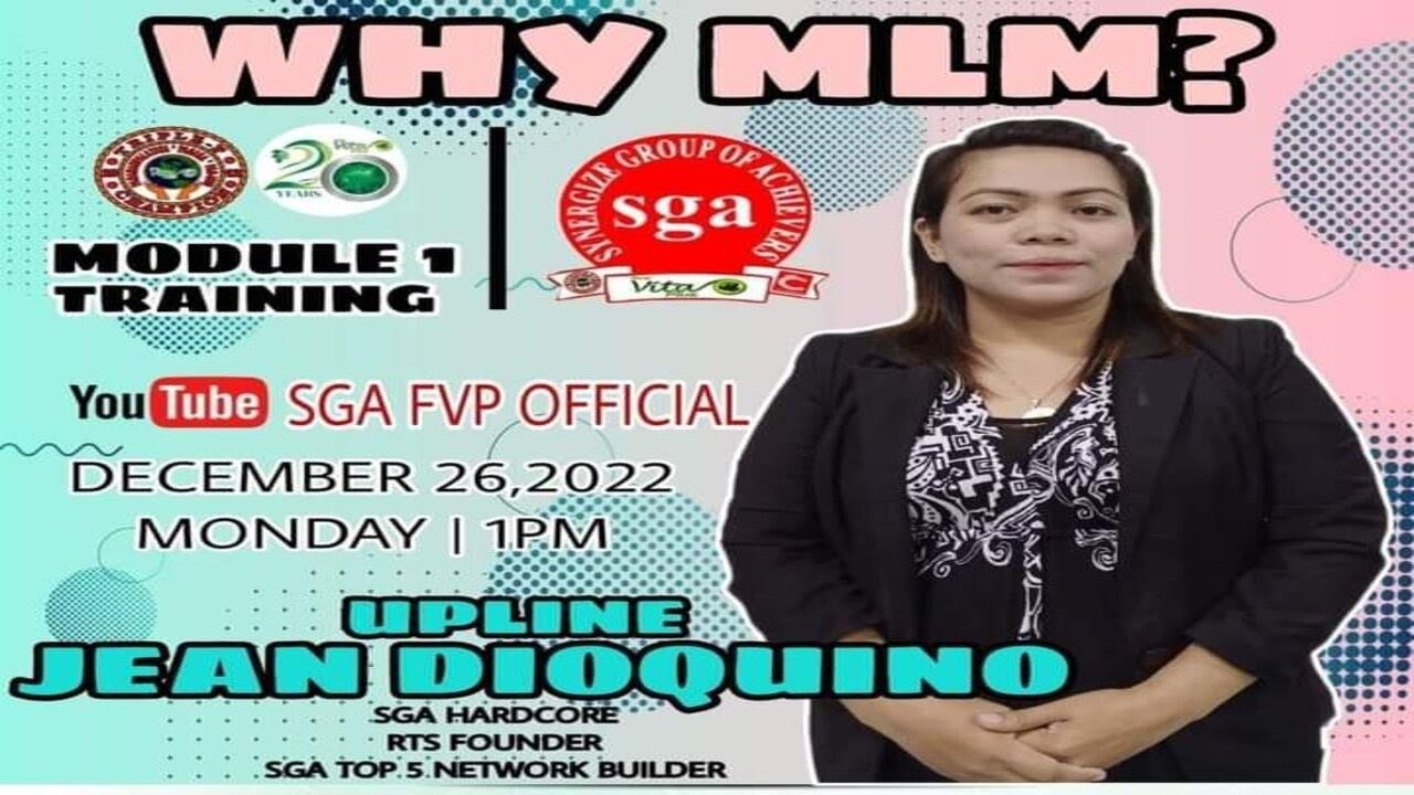 SGA FVP OFFICIAL:MODULE 1 (WHY MLM) - YouTube