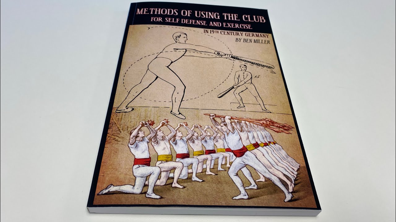 Book Review: Methods of Using the Club for Self-Defense and Exercise in ...