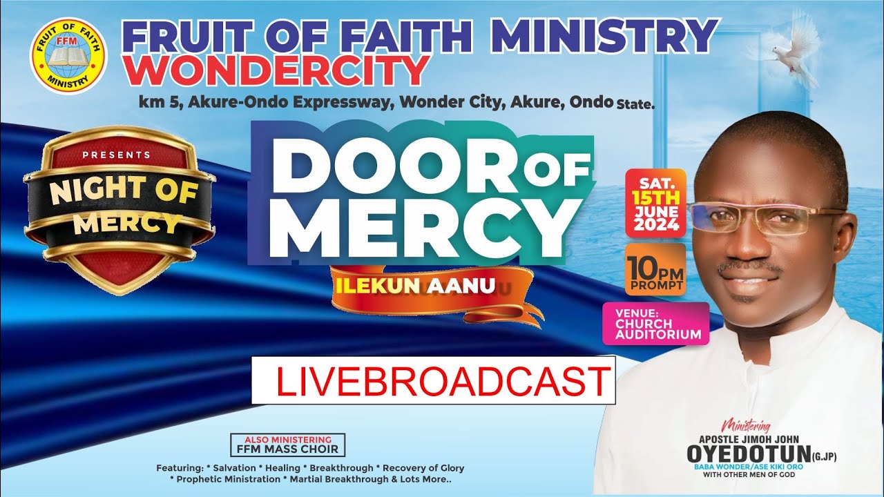 NIGHT OF MERCY JUNE EDITION 2024THEME: DOOR OF MERCY (ILEKUN ANU) - YouTube