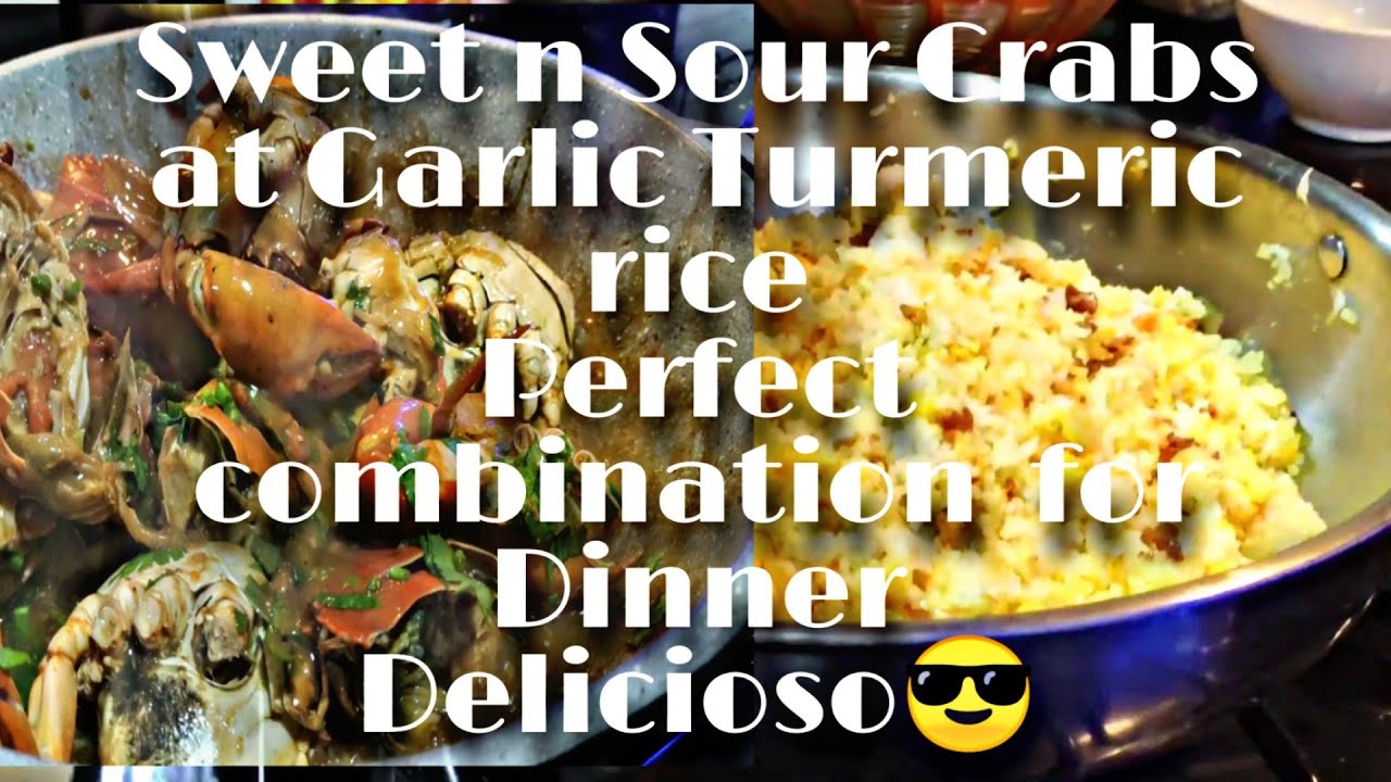 Sweet n sour crab at garlic turmeric rice - YouTube