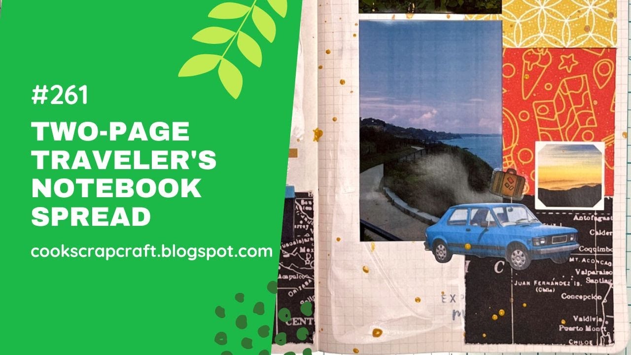 Two-Page Traveler’s Notebook Spread - Scrapbook Process 261 - YouTube