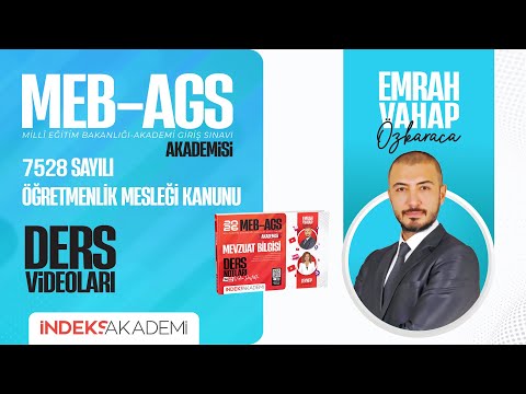 27 - 2026 AGS - 7528 Sayılı Öğretmenlik Meslek Kanunu - VIII - Emrah Vahap ÖZKARACA