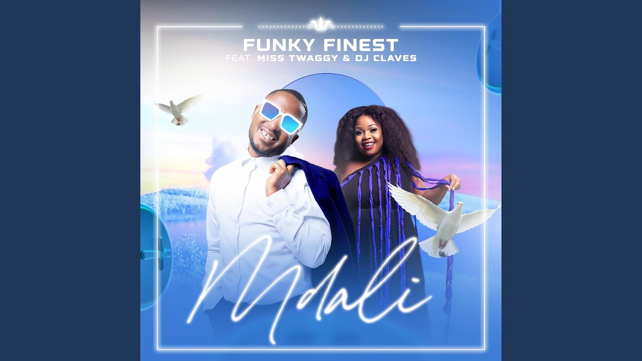 Mdali (feat. Miss Twaggy & Dj Claves) - YouTube