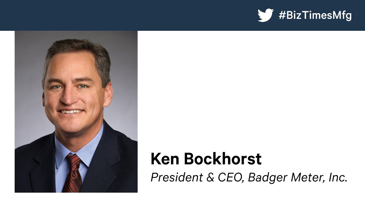 2019 Next Generation Manufacturing Summit: Ken Bockhorst, Badger Meter ...