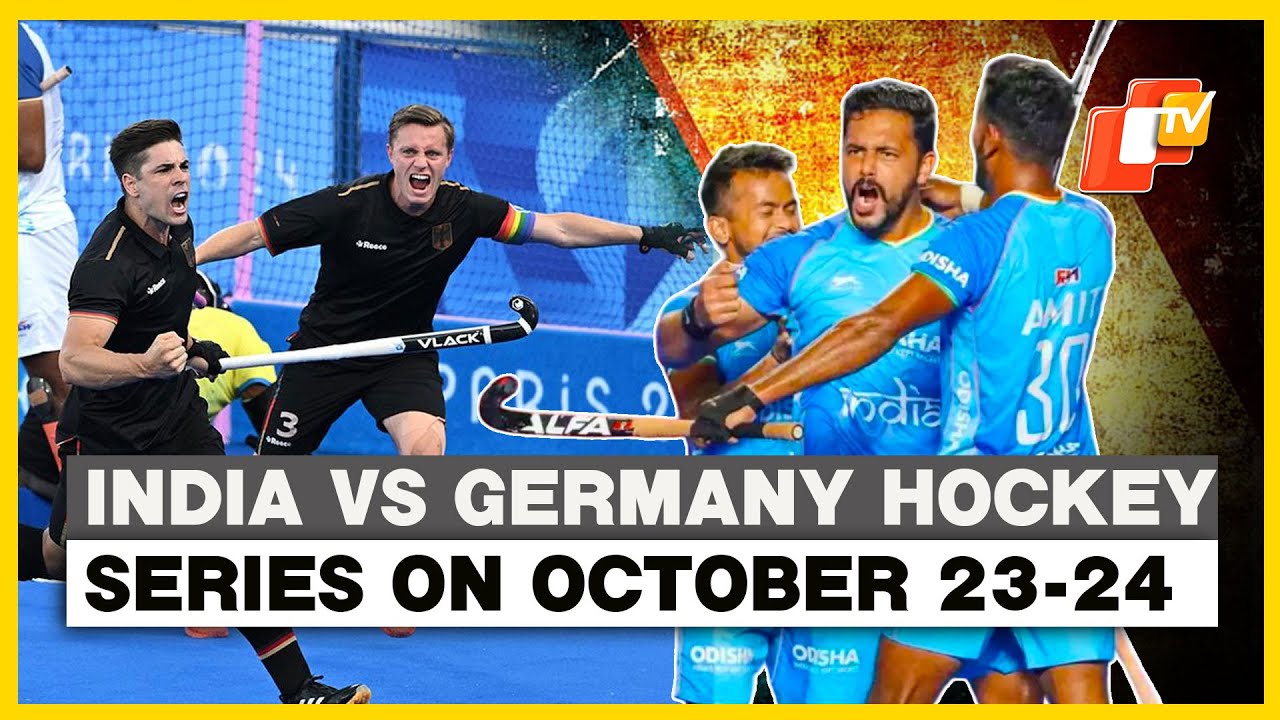 India Vs Germany Bilateral Hockey Series 2024 On October 23-24 In New ...